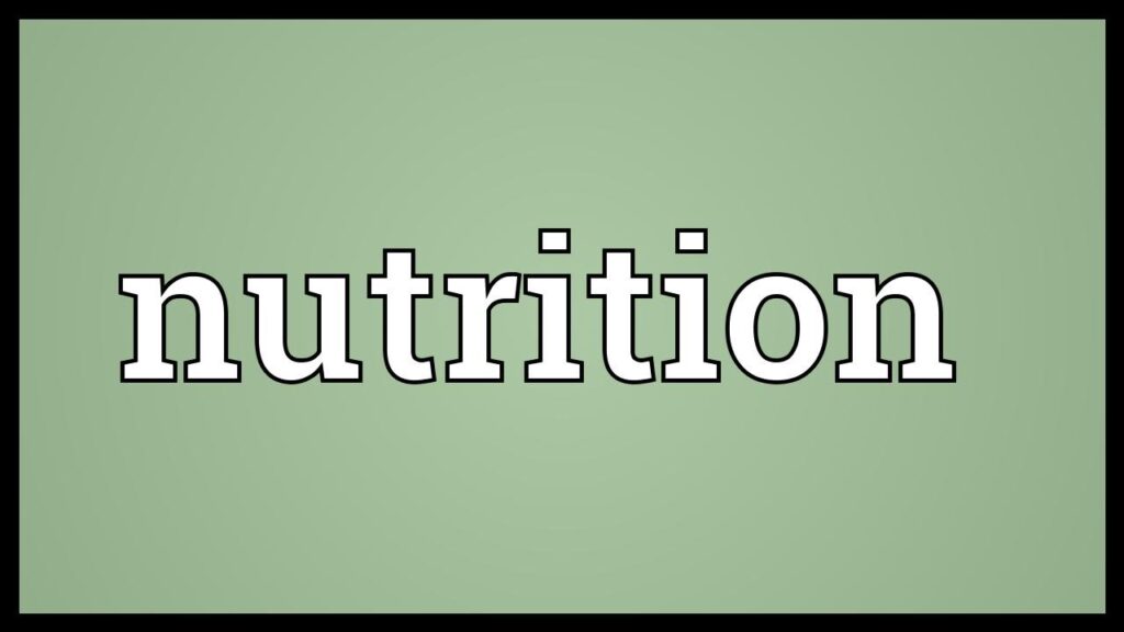 Nutrition Meaning – Video